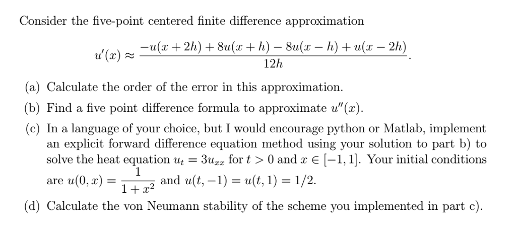 Solved Consider The Five Point Centered Finite Difference