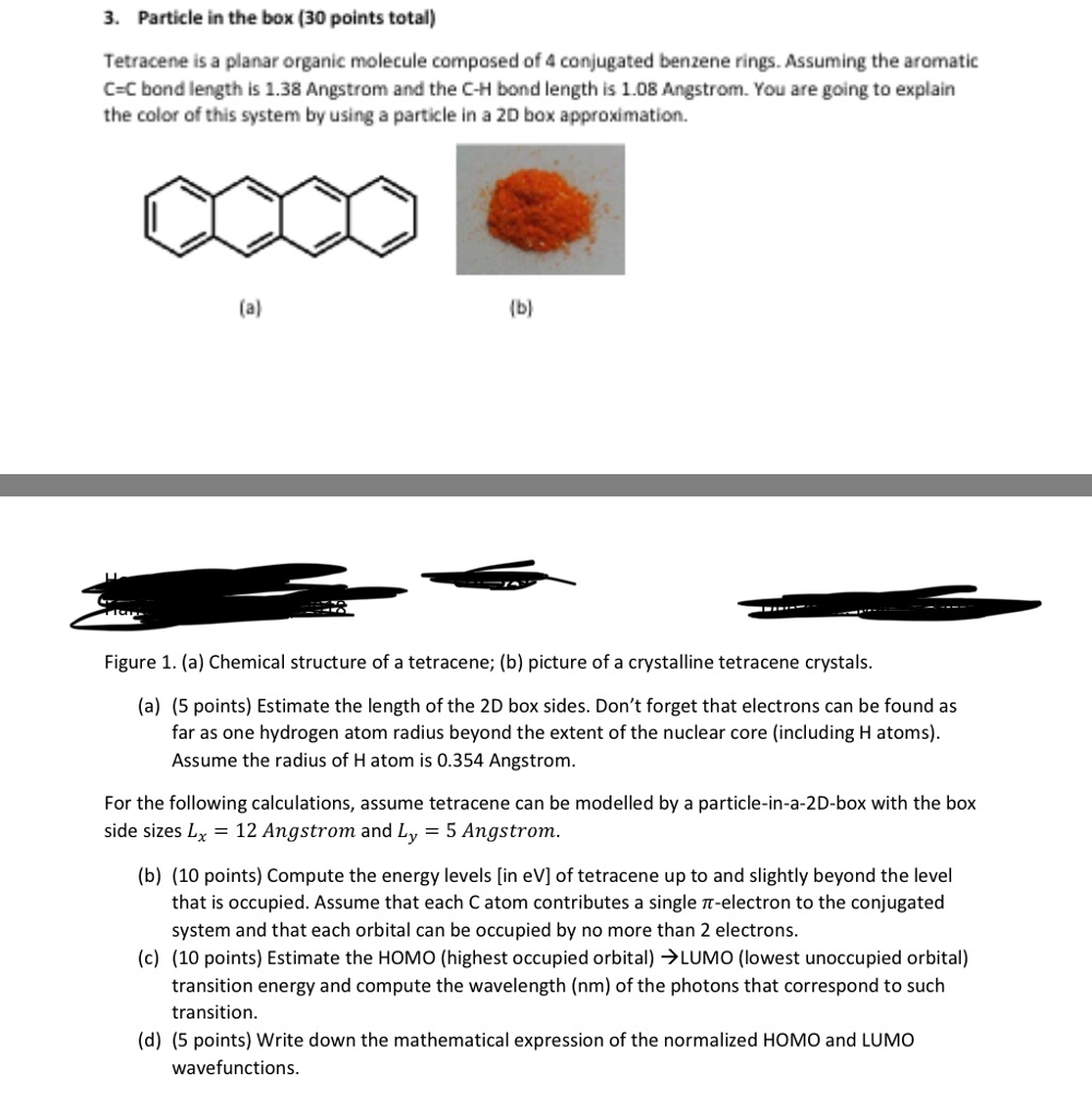 3. Particle in the box (30 points total) Tetracene is | Chegg.com