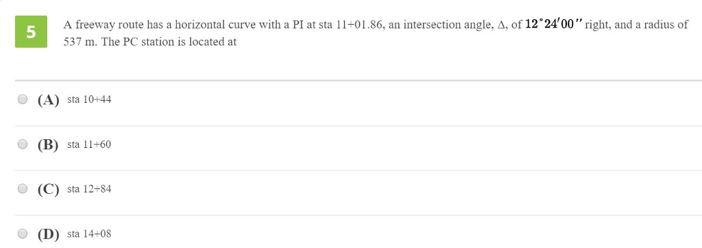 Solved A freeway route has a horizontal curve with a PI at | Chegg.com