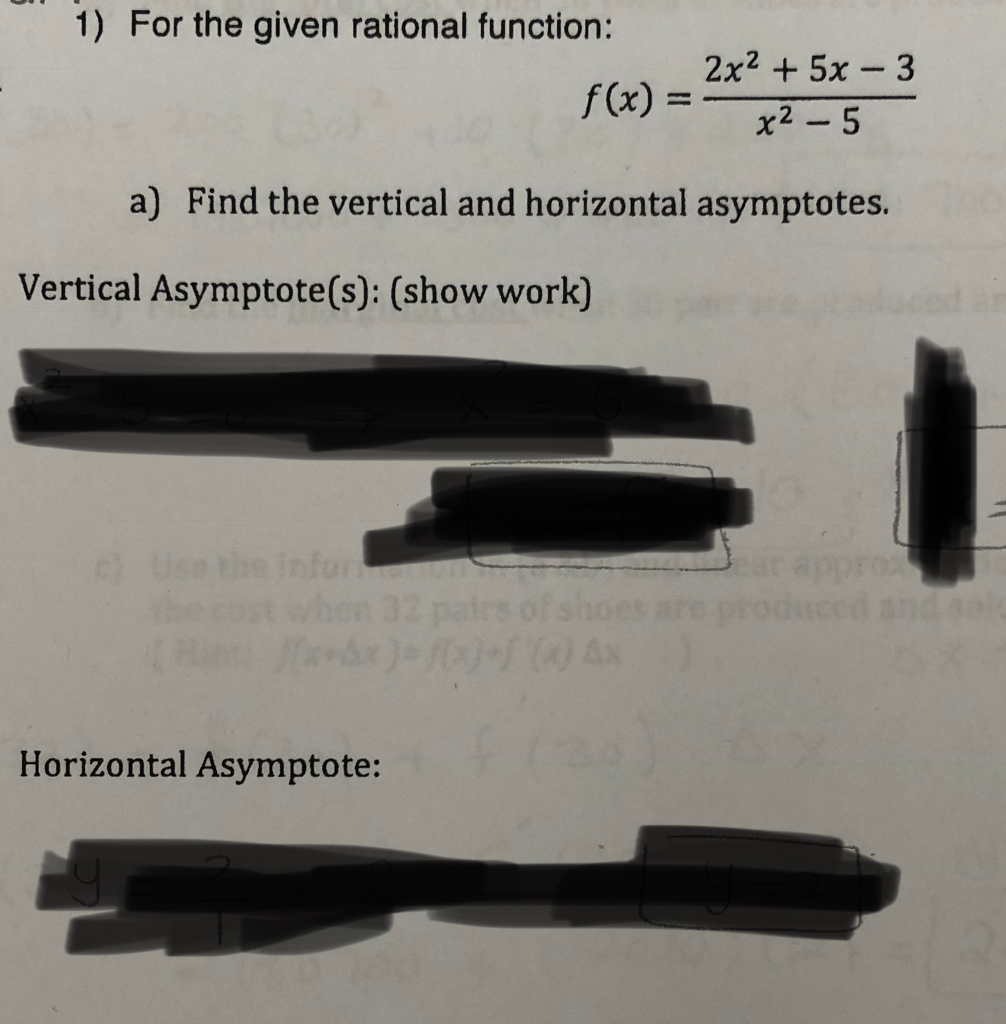 Solved: 1) For The Given Rational Function: 2x2 + 5x -3 F(... | Chegg.com