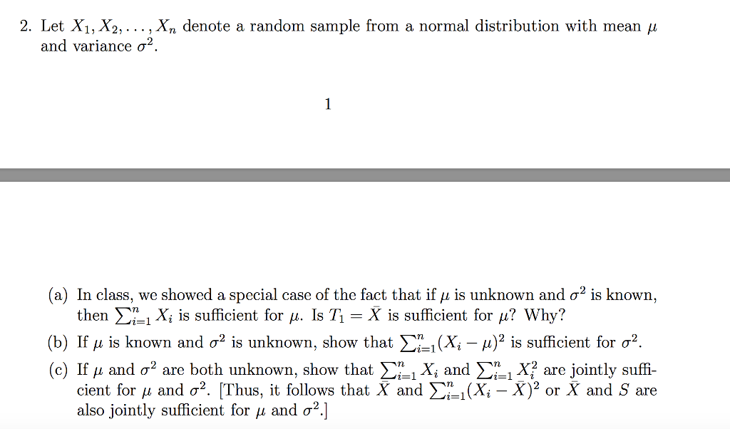 Solved 2. Let X1,X2, . . . , Xn denote a random sample from | Chegg.com Solved 2. Let X1,X2, . . . , Xn denote a random sample from | Chegg.com