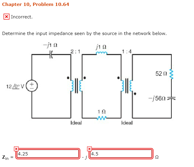 Solved Chapter 10, Problem 10.64 XIncorrect. Determine the | Chegg.com