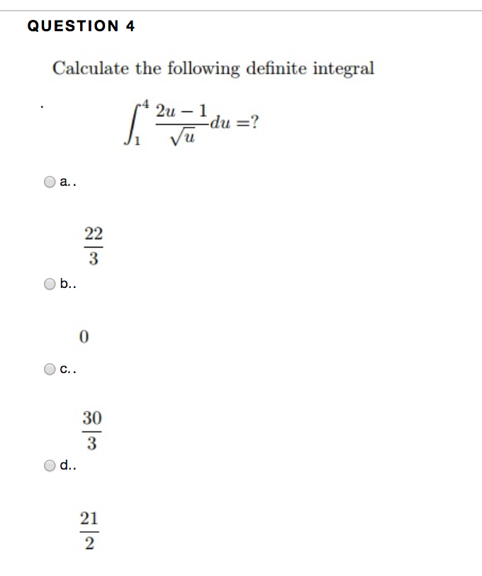 Solved QUESTION 4 Calculate the following definite integral | Chegg.com Solved QUESTION 4 Calculate the following definite integral | Chegg.com