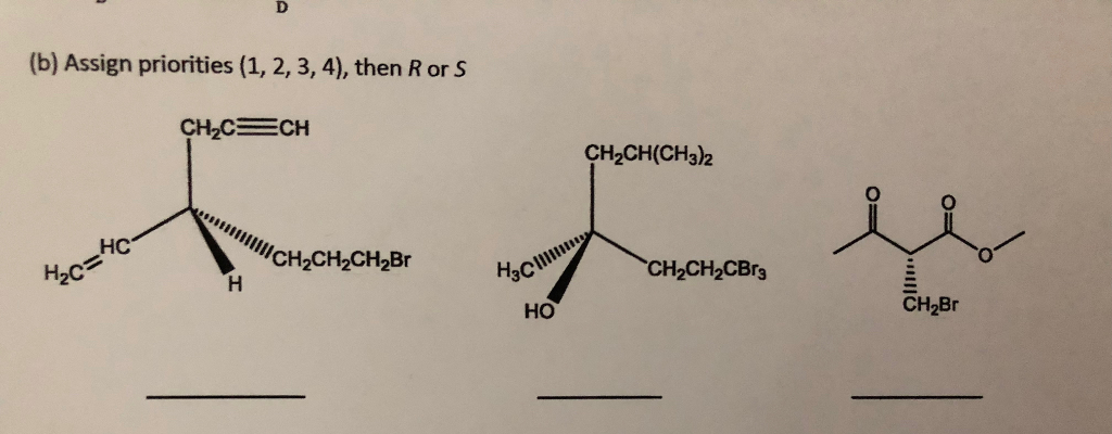 Solved (b) Assign priorities (1, 2, 3, 4), then R or S | Chegg.com