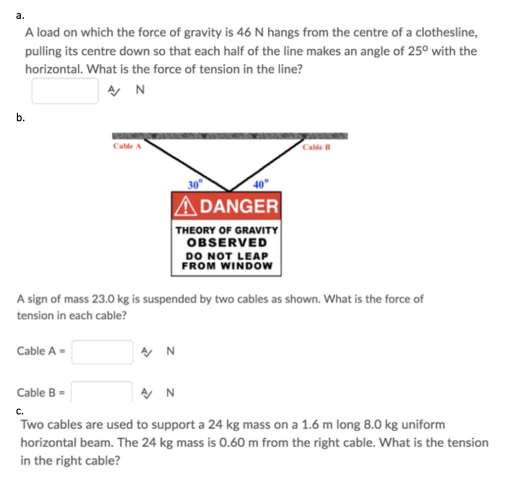 Solved a. A load on which the force of gravity is 46 N hangs | Chegg.com