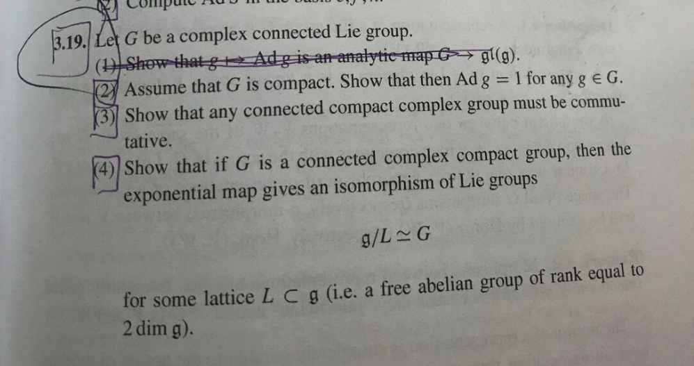 Solved .19, Let G be a complex connected Lie group 2, Assume | Chegg.com