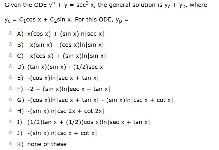 Solved Given the ODE y'' + y = sec3 x, the general solution | Chegg.com