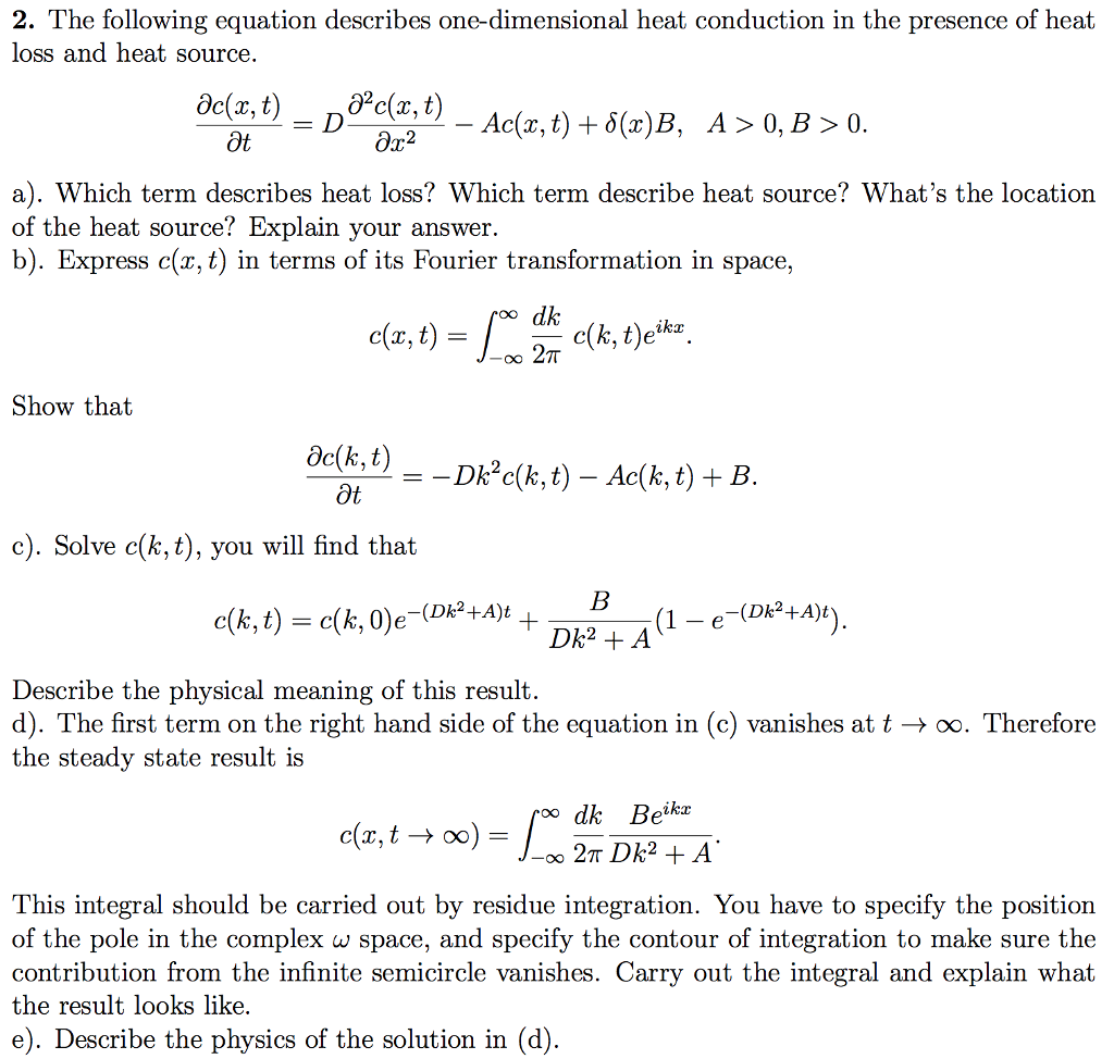 Solved The following equation describes one-dimensional heat | Chegg.com