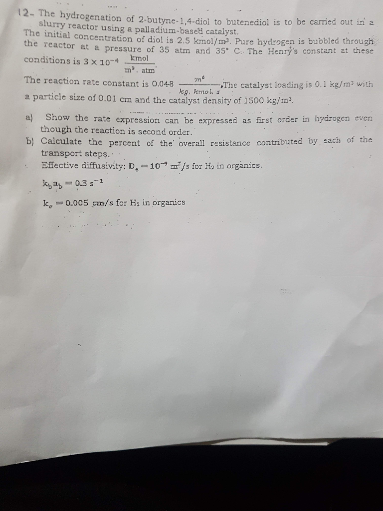 12- The hydrogenation of 2-butyne-1,4-diol to | Chegg.com