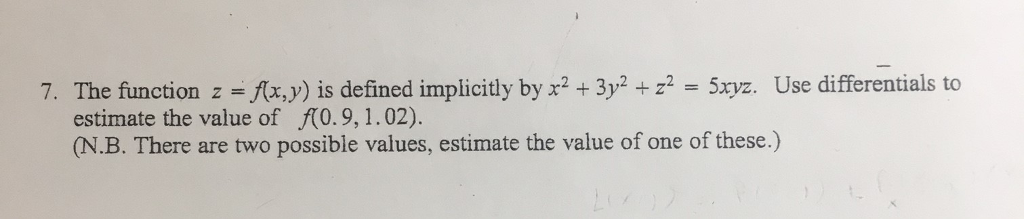 Solved 7. The function z -,y) is defined implicitly by x2 | Chegg.com