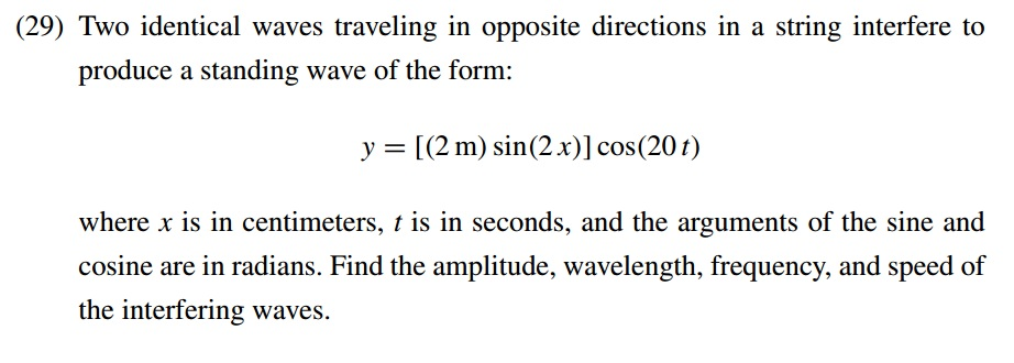 Solved Two identical waves traveling in opposite directions | Chegg.com