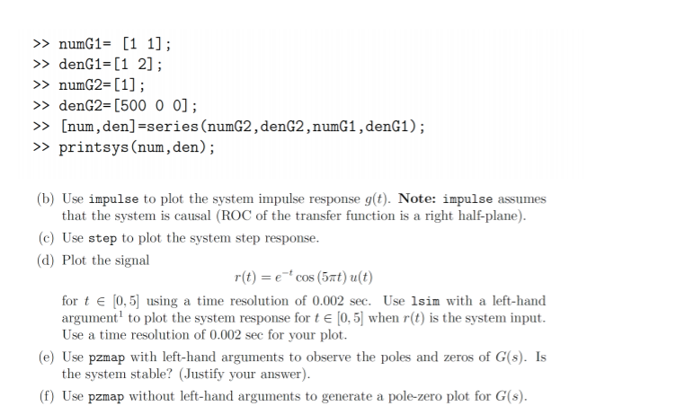 Solved Signals And Systems Matlab Need To Have 1 Listing Of 