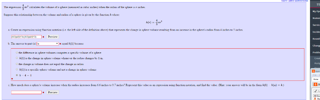 Solved The expression 4/3 pi r^3 calculate the volume of a | Chegg.com