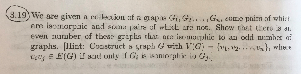 Solved 3.19 We are given a collection of n graphs | Chegg.com