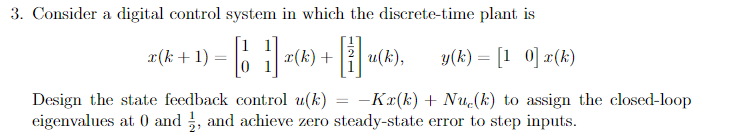 Solved 3. Consider a digital control system in which the | Chegg.com