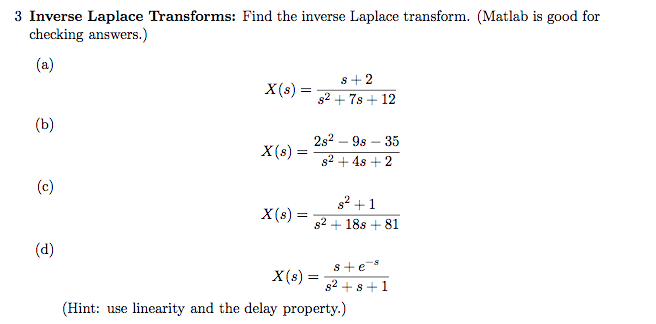 Solved 3 Inverse Laplace Transforms: Find the inverse | Chegg.com