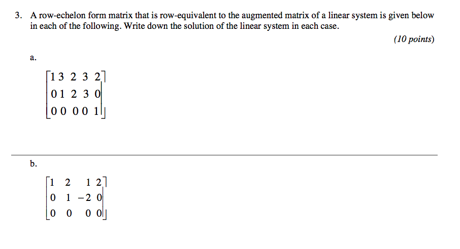 Solved A row-echelon form matrix that is row-equivalent to | Chegg.com