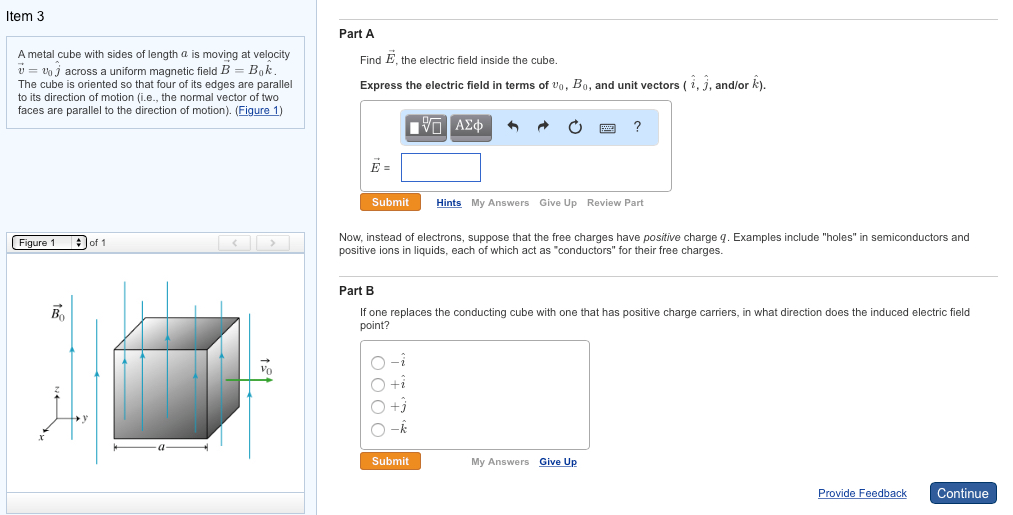 Solved Item 3 A metal cube with sides of length a is moving | Chegg.com
