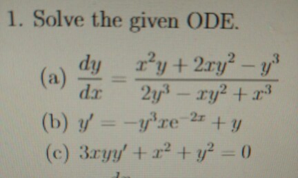Solved 1. Solve the given ODE. dy (b) | Chegg.com