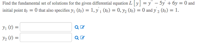 Solved Find the fundamental set of solutions for the given | Chegg.com