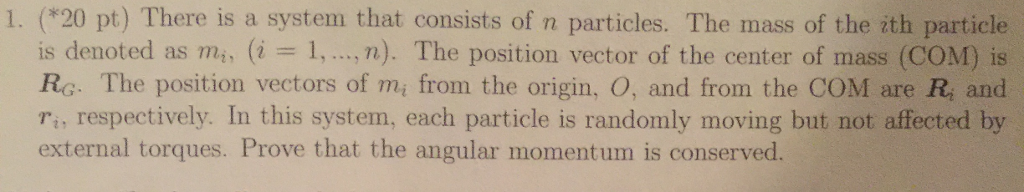 Solved 1. (*20 pt) There is a system that consists of n | Chegg.com