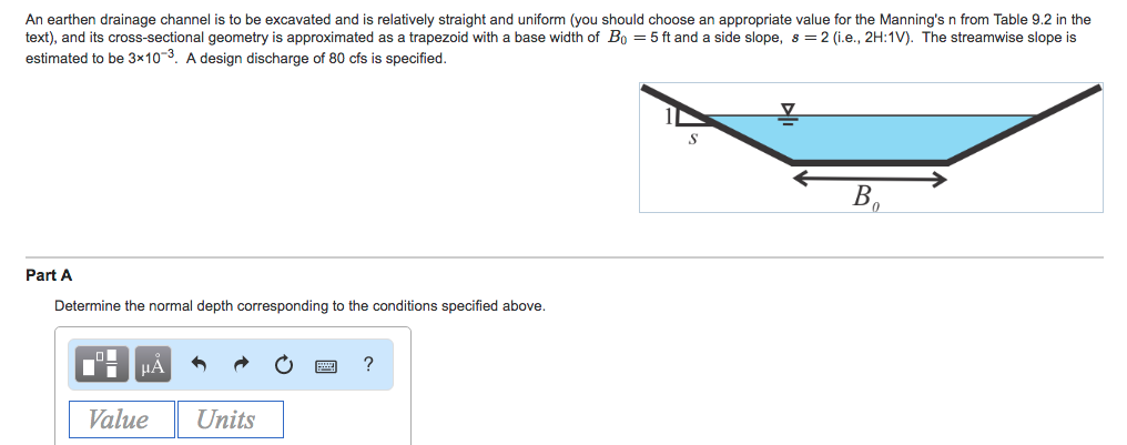 Solved An earthen drainage channel is to be excavated and is | Chegg.com