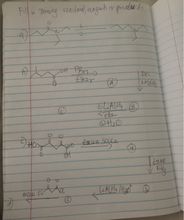 Fill in missing reactant, reagents is products. | Chegg.com