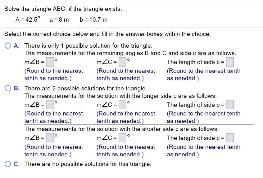 Solved Solve The Triangle Abc If The Triangle Exists A