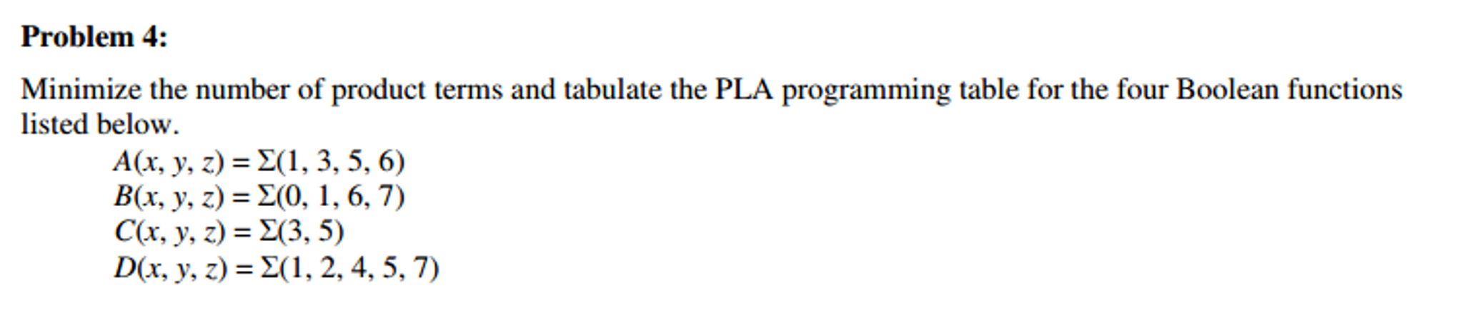Solved Minimize the number of product terms and tabulate the | Chegg.com