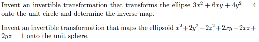 Solved Invent an invertible transformation that transforms | Chegg.com