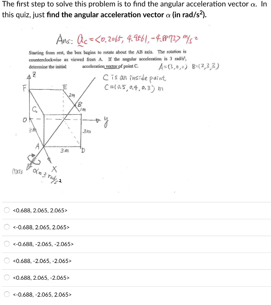 Solved The first step to solve this problem is to find the | Chegg.com