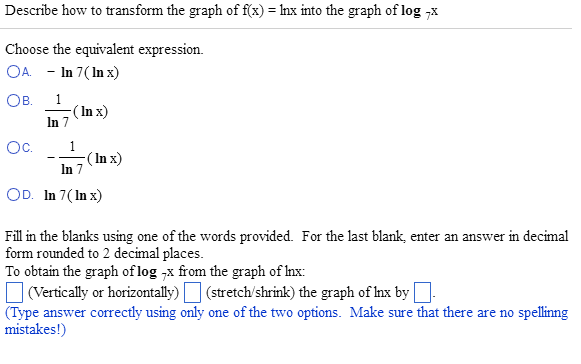 Solved Describe how to transform the graph of f(x) = Inx | Chegg.com