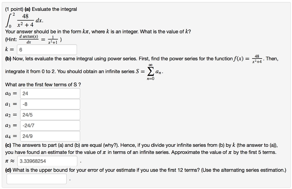 Solved (1 point) (a) Evaluate the integral Your answer | Chegg.com