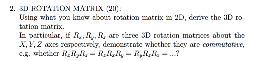Solved Using what you know about rotation matrix in 2D, | Chegg.com