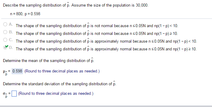 Solved Describe the sampling distribution of p^. Assume the | Chegg.com