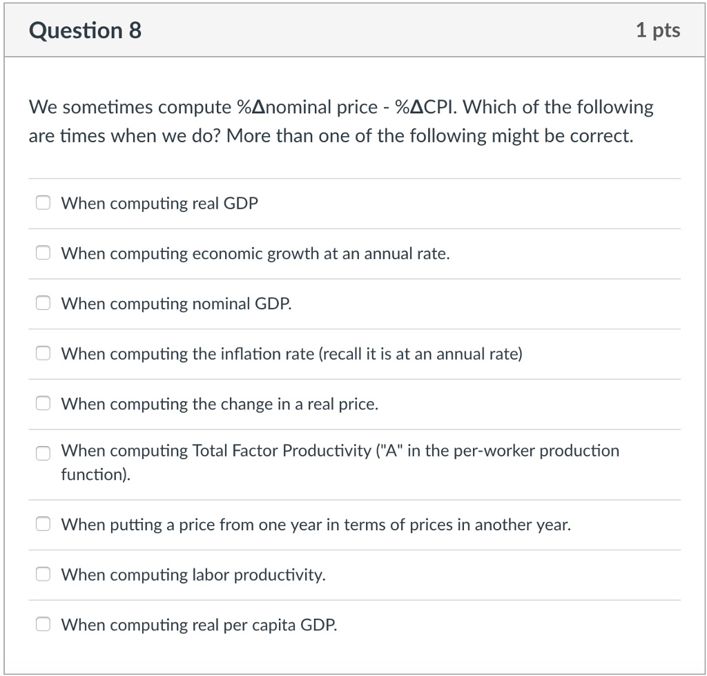 Solved Question 8 1 pts We sometimes compute % nominal | Chegg.com