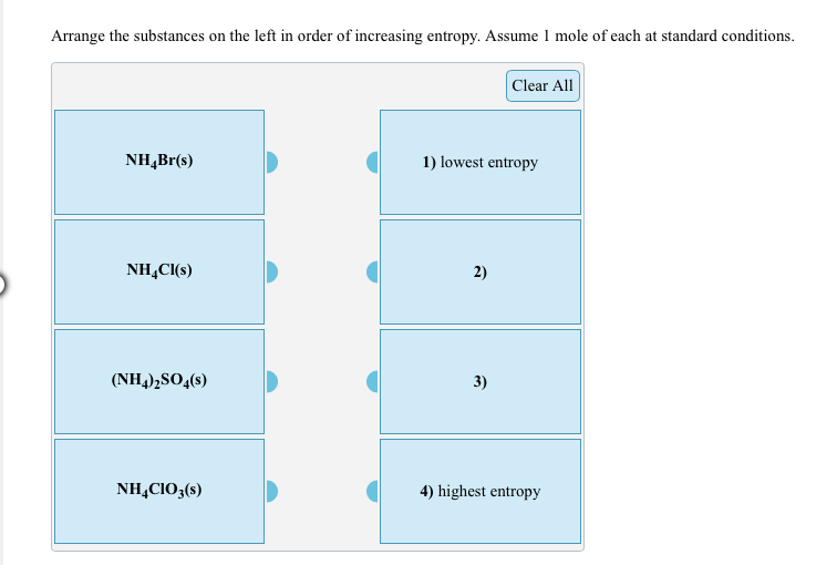 Solved Arrange the substances on the left in order of | Chegg.com