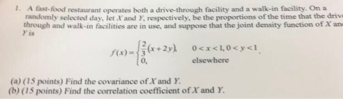 Solved A fast-food restaurant operates both a drive-through | Chegg.com