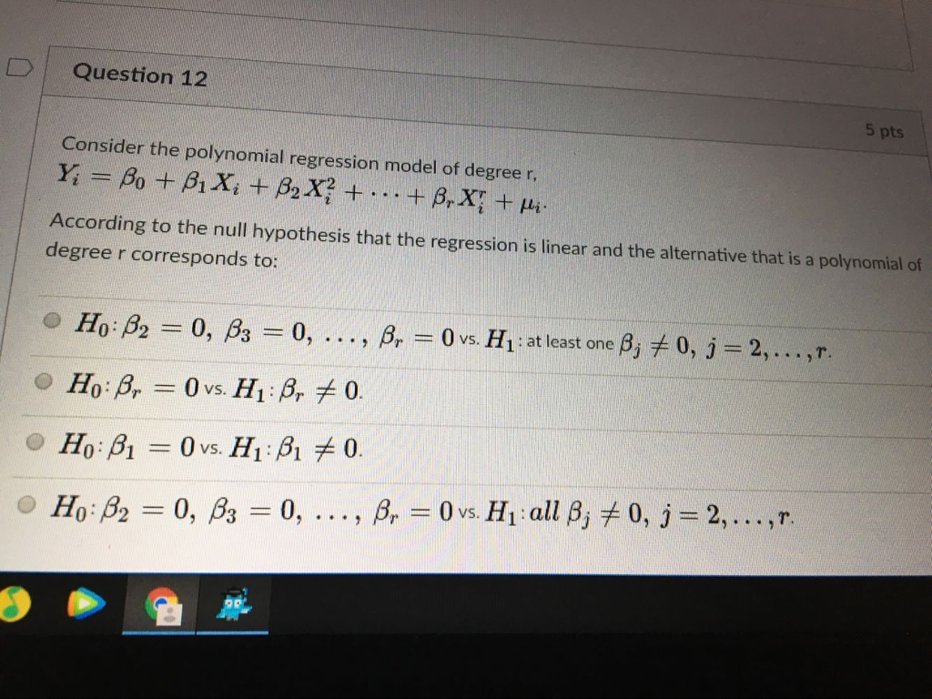 Solved Consider the polynomial regression model of degree r, | Chegg.com