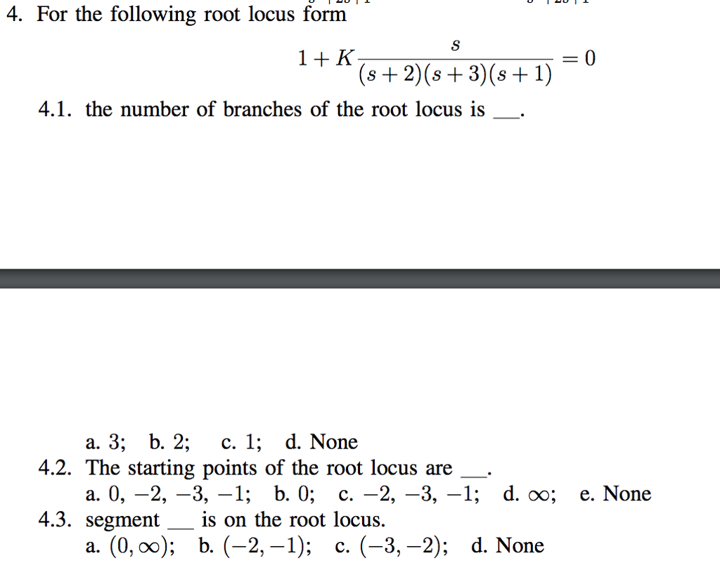 Solved 4. For the following root locus form 4.1. the number | Chegg.com