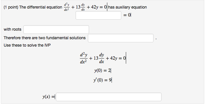 Solved The differential equation d^2y/dx^2 + 13 dy/dx + 42 y | Chegg.com