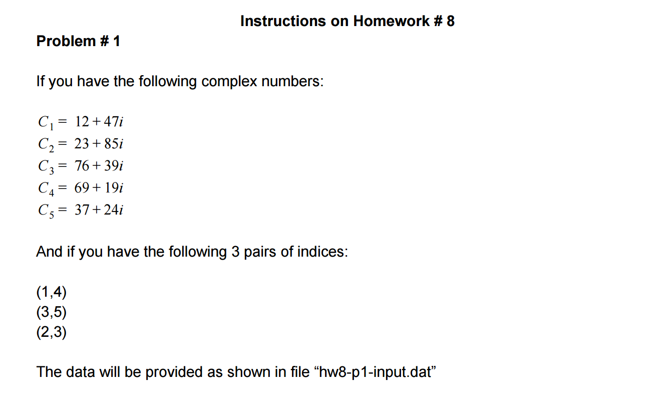 Instructions on homework #8 If you have the | Chegg.com