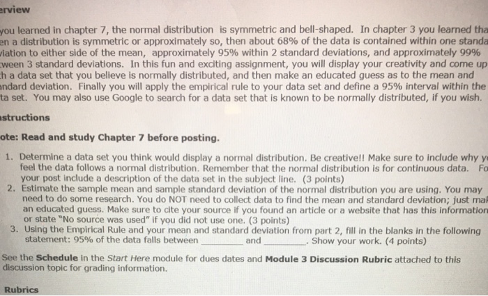 As you learned in chapter 7, the normal distribution | Chegg.com