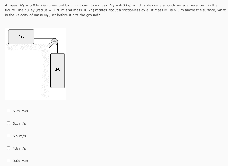 Solved A mass (M1 = 5.0 kg) is connected by a light cord to | Chegg.com