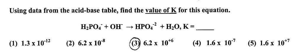 Solved The ka value for h2po4- is 6.2e-8 I got option 4, | Chegg.com
