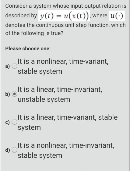 Solved Consider A System Whose Input Output Relation Is