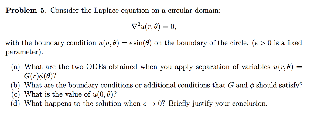 Solved Problem 5. Consider the Laplace equation on a | Chegg.com