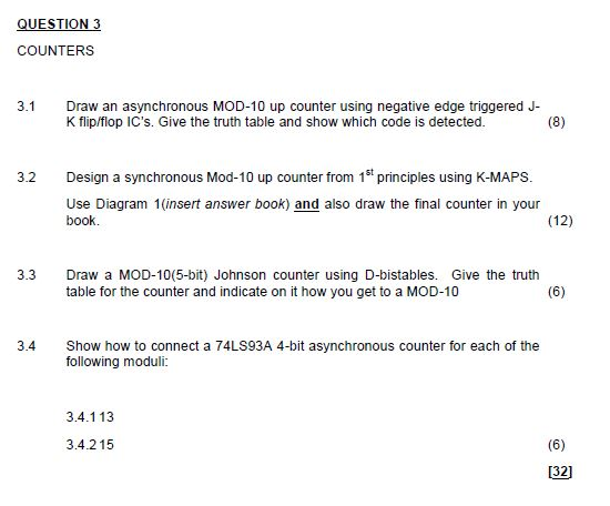 Solved QUESTION 3 COUNTERS 3.1 Draw an asynchronous MOD-10 | Chegg.com