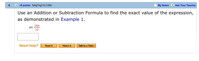 Solved Use an Addition or Subtraction Formula to find the | Chegg.com