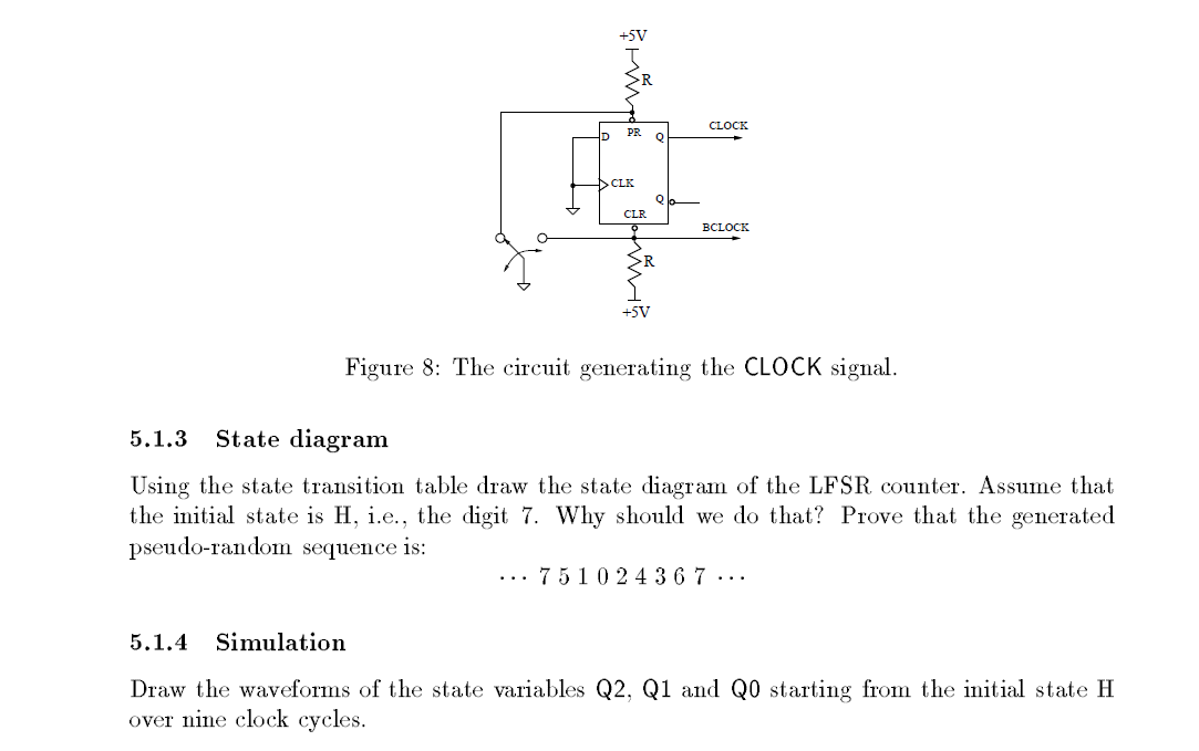 Solved Draw the state diagram of the LFSR counter. Draw the | Chegg.com